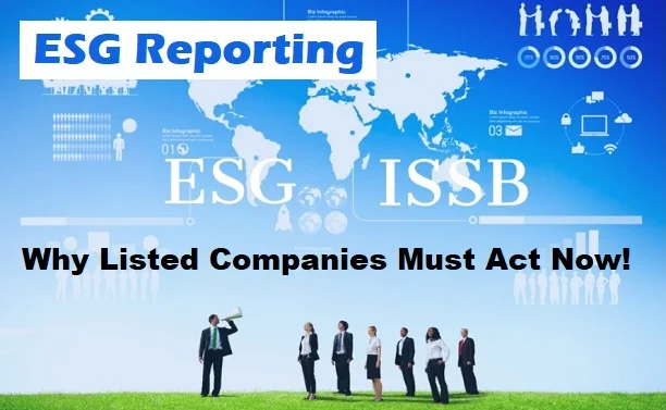The Global Case for ESG Reporting. Why Listed Companies Must Align with ISSB Standards Now ...